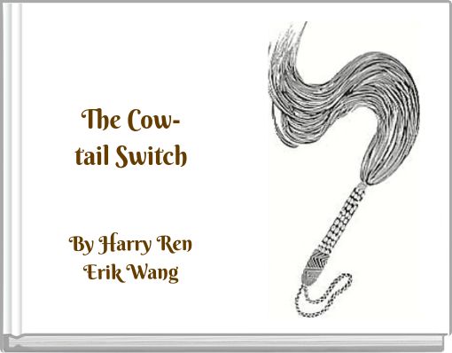 "The Cow- tail Switch" - Free stories online. Create books for kids ...