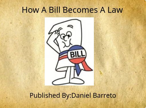 "How A Bill Becomes A Law" - Free stories online. Create books for kids ...