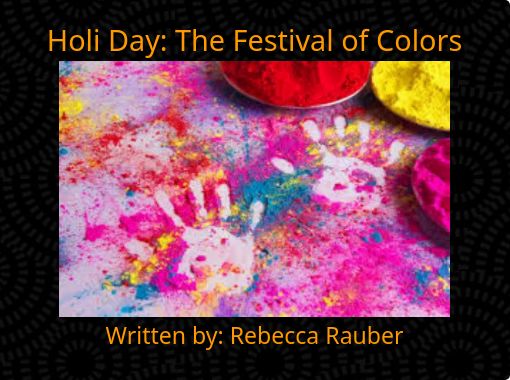 "Holi Day: The Festival of Colors" - Free stories online. Create books ...