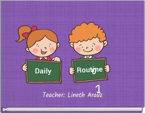 "Daily Routines" - Free stories online. Create books for kids | StoryJumper