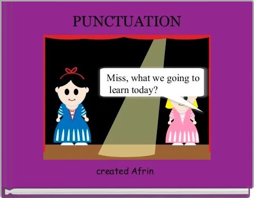 "PUNCTUATION" - Free stories online. Create books for kids | StoryJumper