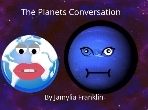 "The Planets Conversation" - Free stories online. Create books for kids ...
