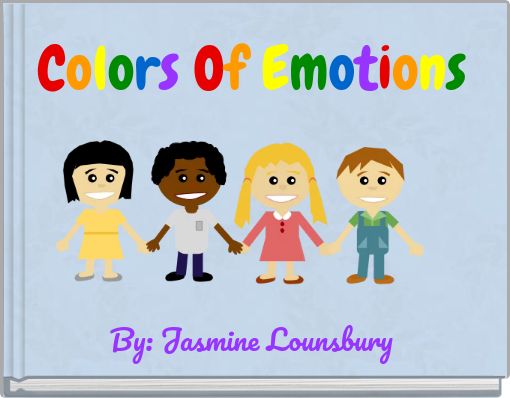 "Colors Of Emotions" - Free stories online. Create books for kids ...