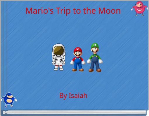 "Mario's Trip to the Moon" - Free stories online. Create books for kids ...