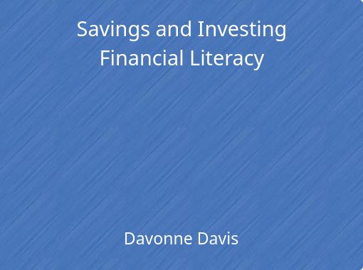 "Savings and Investing Financial Literacy" - Free stories online ...