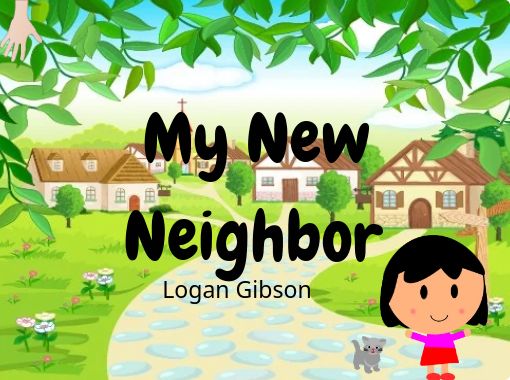 "My New Neighbor" - Free stories online. Create books for kids ...