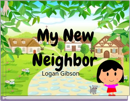 "My New Neighbor" - Free stories online. Create books for kids ...