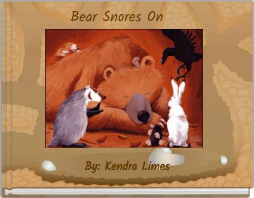 "Bear Snores On" - Free stories online. Create books for kids | StoryJumper
