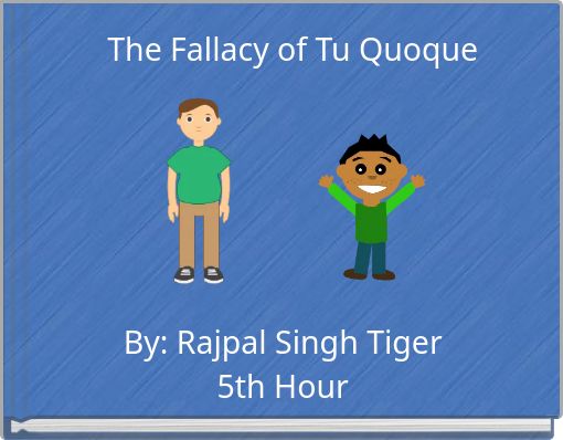 "The Fallacy of Tu Quoque" - Free stories online. Create books for kids ...