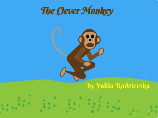 "The Clever Monkey" - Free stories online. Create books for kids ...