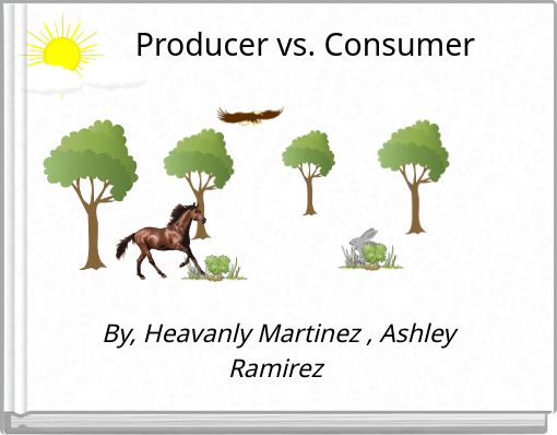 "Producer vs. Consumer" - Free stories online. Create books for kids ...