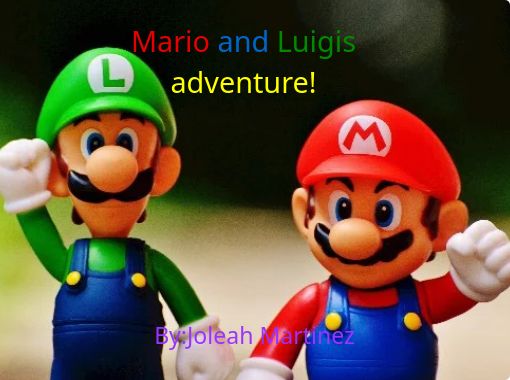 "Mario and Luigis adventure!" - Free stories online. Create books for ...