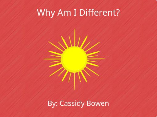 "Why Am I Different?" - Free stories online. Create books for kids ...