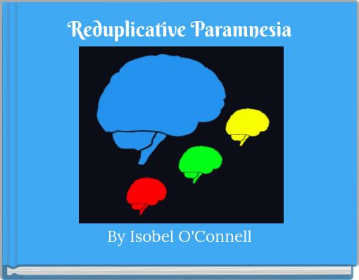 "Reduplicative Paramnesia" - Free stories online. Create books for kids ...