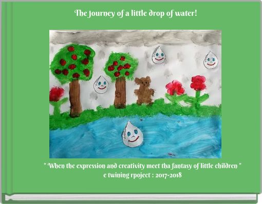 "The journey of a little drop of water!" - Free stories online. Create ...