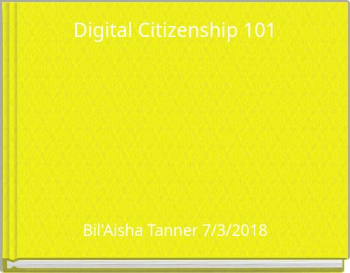 "Digital Citizenship 101" - Free stories online. Create books for kids ...