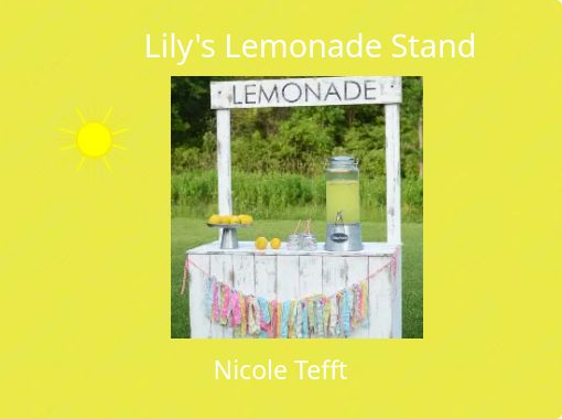 "Lily's Lemonade Stand" - Free stories online. Create books for kids ...