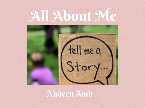 "All About Me" - Free stories online. Create books for kids | StoryJumper