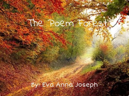 "The Poem Forest" - Free stories online. Create books for kids ...