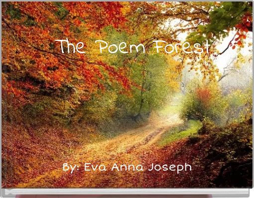 "The Poem Forest" - Free stories online. Create books for kids ...