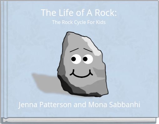 "The Life of A Rock: The Rock Cycle For Kids" - Free stories online ...
