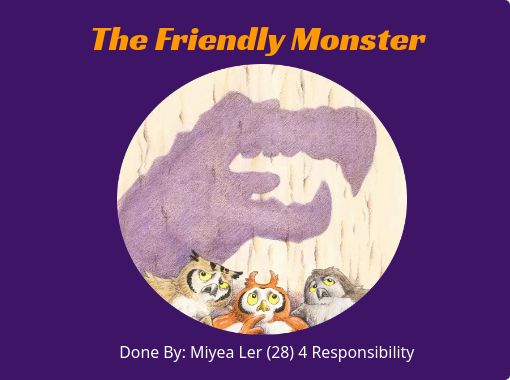 "The Friendly Monster" - Free stories online. Create books for kids ...