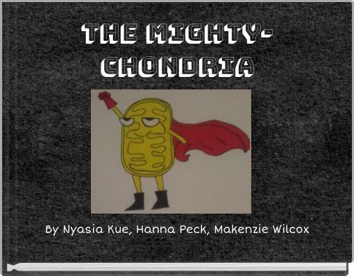 "The Mighty-Chondria" - Free stories online. Create books for kids ...