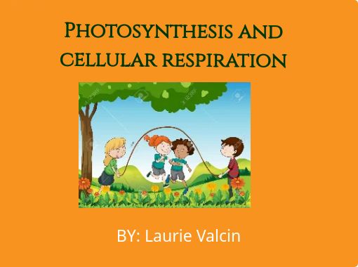 Cellular Respiration For Kids