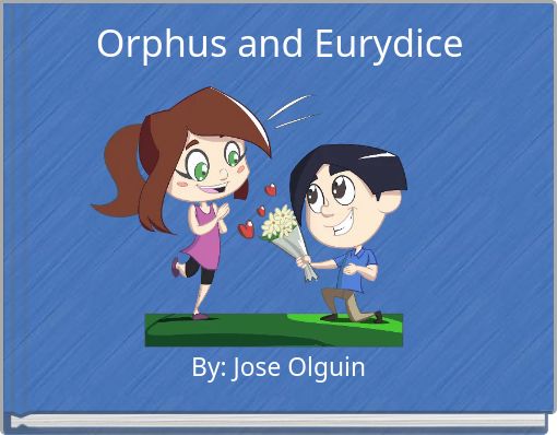 "Orphus and Eurydice" - Free stories online. Create books for kids ...