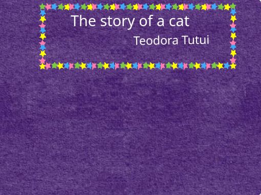 "The story of a cat" - Free stories online. Create books for kids ...