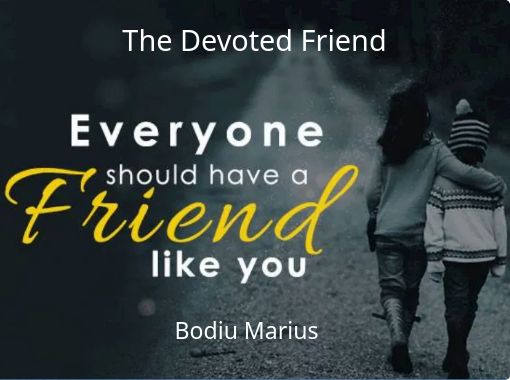 "The Devoted Friend" - Free stories online. Create books for kids ...