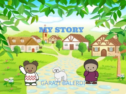 "MY STORY" - Free stories online. Create books for kids | StoryJumper