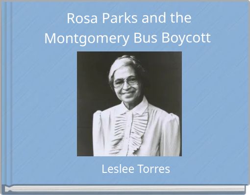 "Rosa Parks and the Montgomery Bus Boycott" - Free stories online ...