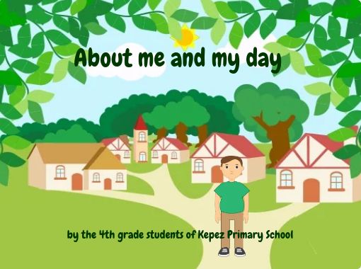"About me and my day" - Free stories online. Create books for kids ...