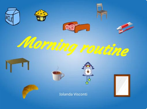 "Morning routine" - Free stories online. Create books for kids ...