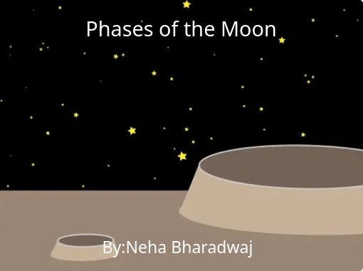 "Phases of the Moon" - Free stories online. Create books for kids ...