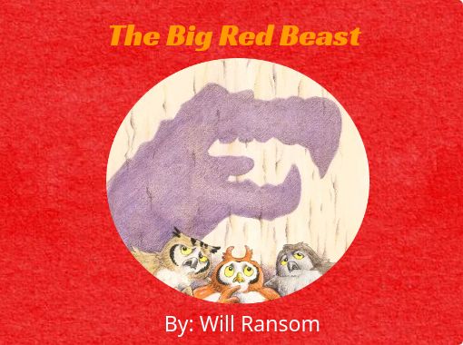 "The Big Red Beast" - Free stories online. Create books for kids ...