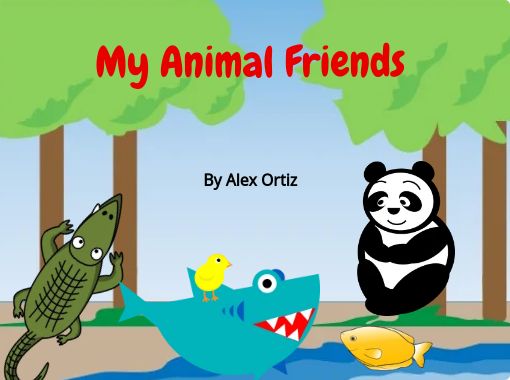 "My Animal Friends" - Free stories online. Create books for kids ...