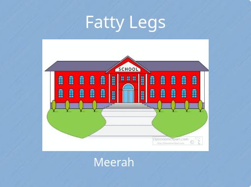 "Fatty Legs" - Free stories online. Create books for kids | StoryJumper