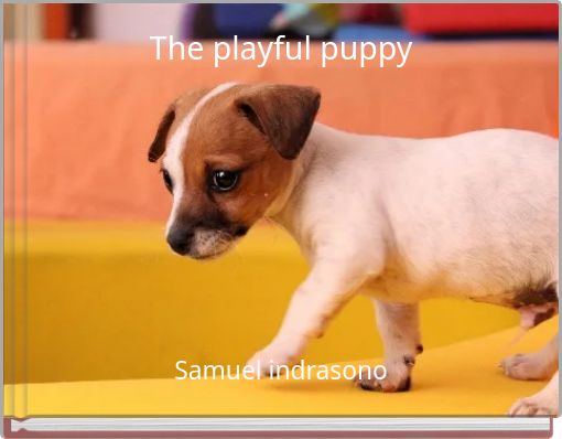 "The playful puppy" - Free stories online. Create books for kids ...