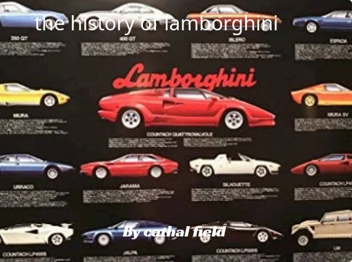 "the history of lamborghini" - Free stories online. Create books for ...