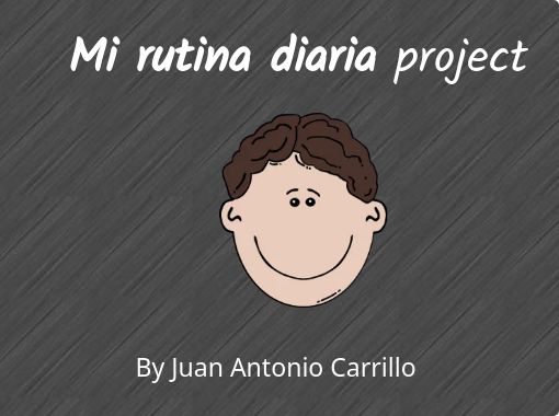 "Mi rutina diaria project" - Free stories online. Create books for kids ...