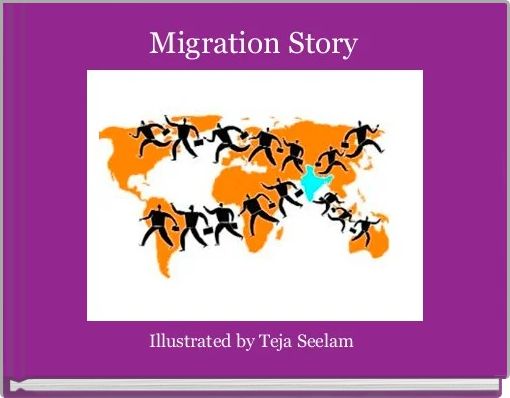 "Migration Story" - Free stories online. Create books for kids ...