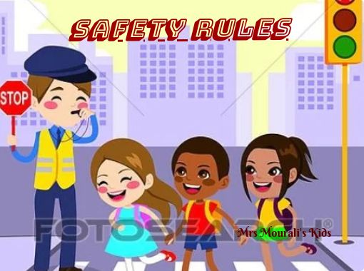 "safety rules" - Free stories online. Create books for kids | StoryJumper