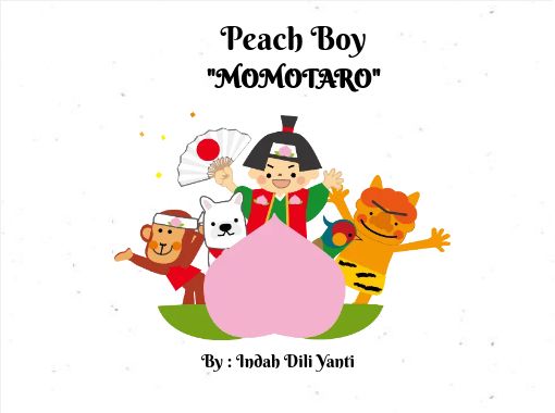 "Peach Boy"MOMOTARO"" - Free stories online. Create books for kids ...