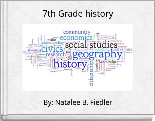 "7th Grade history" - Free stories online. Create books for kids ...