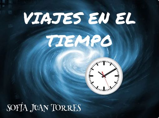"VIAJES EN EL TIEMPO" - Free stories online. Create books for kids ...
