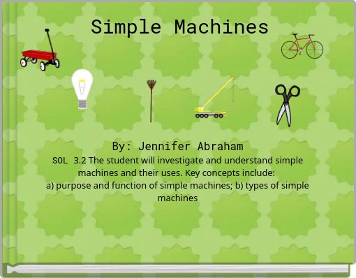 "Simple Machines" - Free stories online. Create books for kids ...
