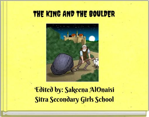"THE KING AND THE BOULDER" - Free stories online. Create books for kids ...