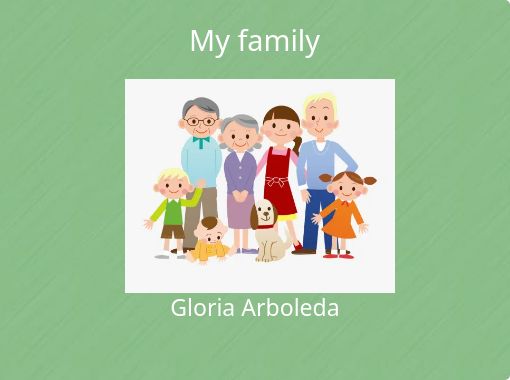 "My family" - Free stories online. Create books for kids | StoryJumper